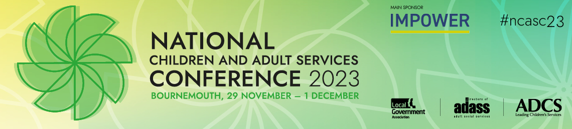 LGA, ADASS and ADCS event – National Children and Adult Services ...