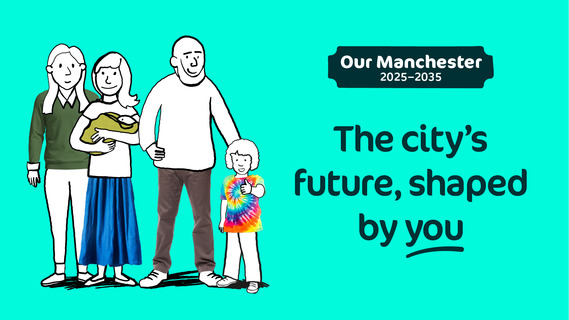 Our Manchester: Shape the city's future