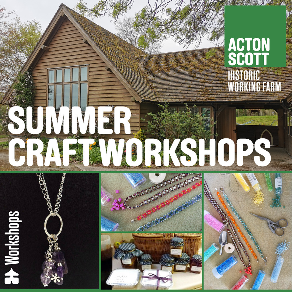 Acton Scott Summer Craft Workshops