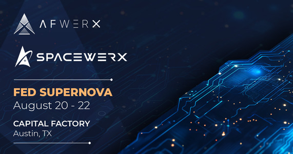 Austin, here we come! AFWERX and SpaceWERX at Fed Supernova in August.