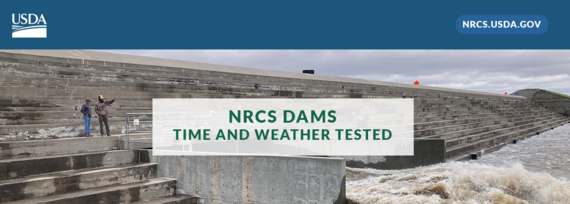 NRCS Dams Time and Weather Tested