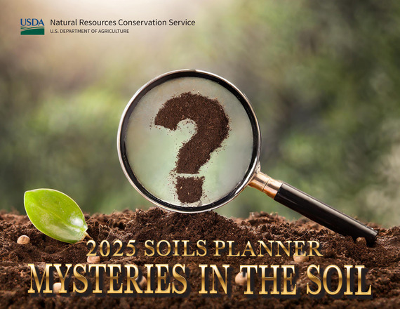 2025 Soils Planner — Mysteries in the Soil