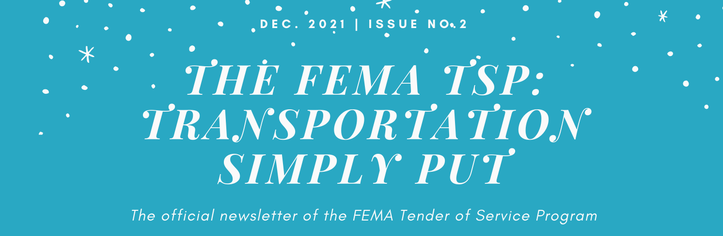The FEMA TSP: Transportation Simply Put December 2021 Issue