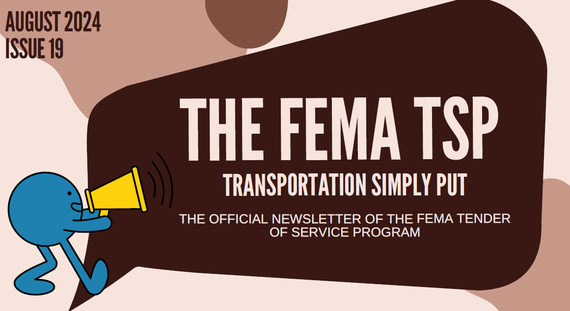 The FEMA TSP: Transportation Simply Put Newsletter August 2024 Issue