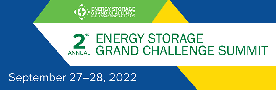 Registration Open: 2022 Energy Storage Grand Challenge Summit