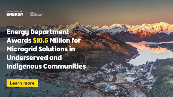 Energy Department Announces $10.5M for Microgrid Solution Projects for ...