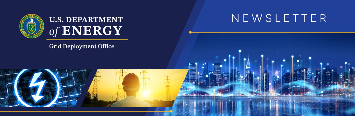 April 2025 Grid Deployment Office Newsletter