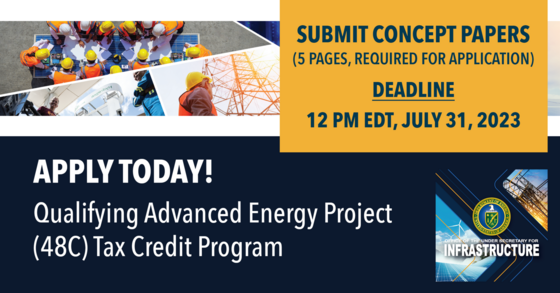 DOE Program Update: July 31st Deadline Approaching for 48C Tax Credit ...