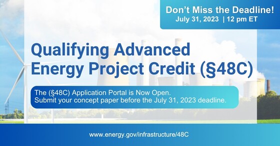 48C Tax Credit Portal - Open for Concept Paper Submissions.