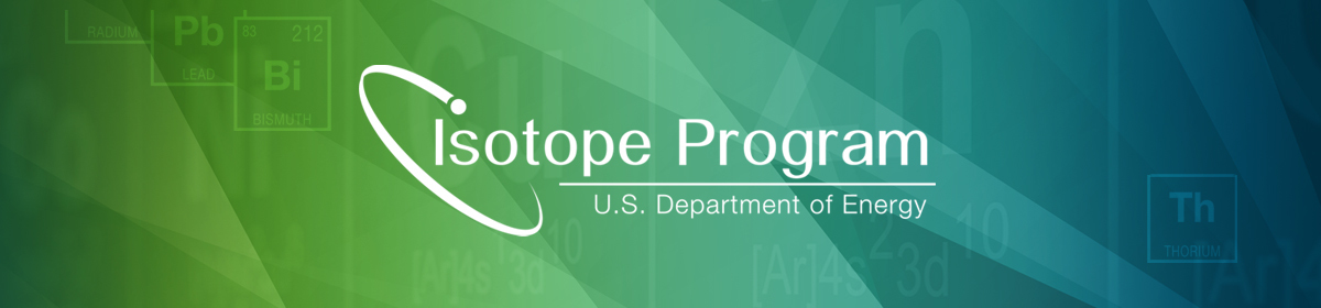 DOE Isotope Program Virtual Seminar Series - May 26, 2022