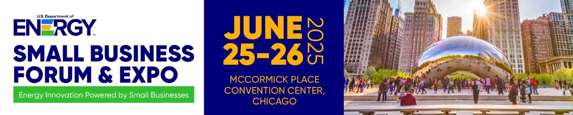 REGISTRATION OPEN | 2025 DOE Small Business Forum & Expo in Chicago ...