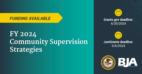 Funding Available: FY 2024 Community Supervision Strategies