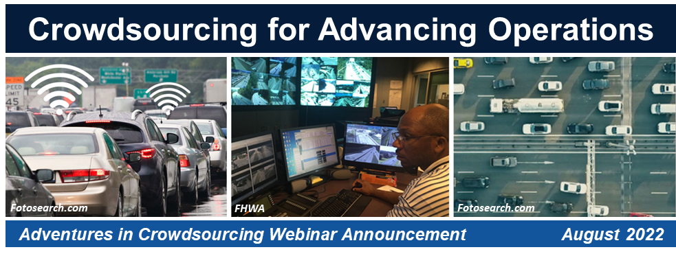 Register for Aug 17 Webinar: Crowdsourced Data for Arterial Operations
