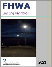 December Webinar on 2023 FHWA Lighting Handbook