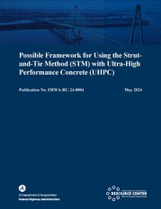 July 2024 News on UHPC: Strut-and-Tie for UHPC, Sprayable UHPC