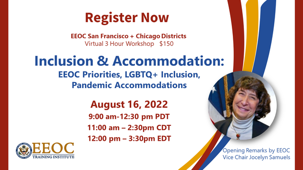 Tue 8.16: Inclusion & Accommodation with EEOC Vice Chair Samuels ...