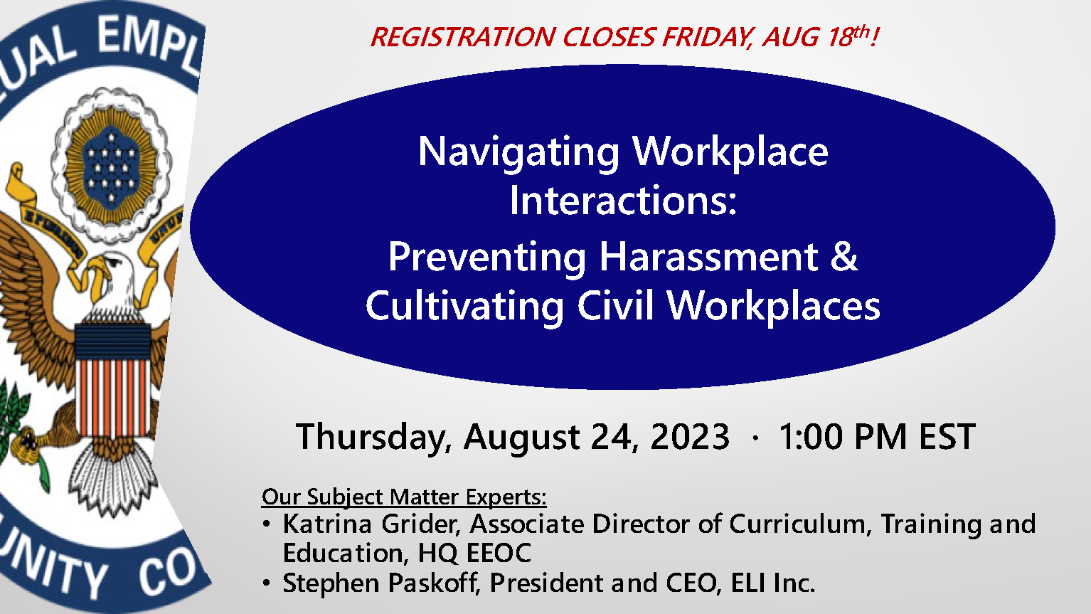 REGISTRATION CLOSING SOON! Navigating Workplace Interactions ...