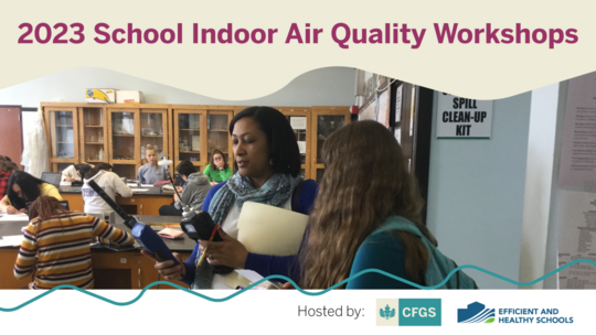 Register Now for a School Indoor Air Quality Workshop in Berkeley, CA!