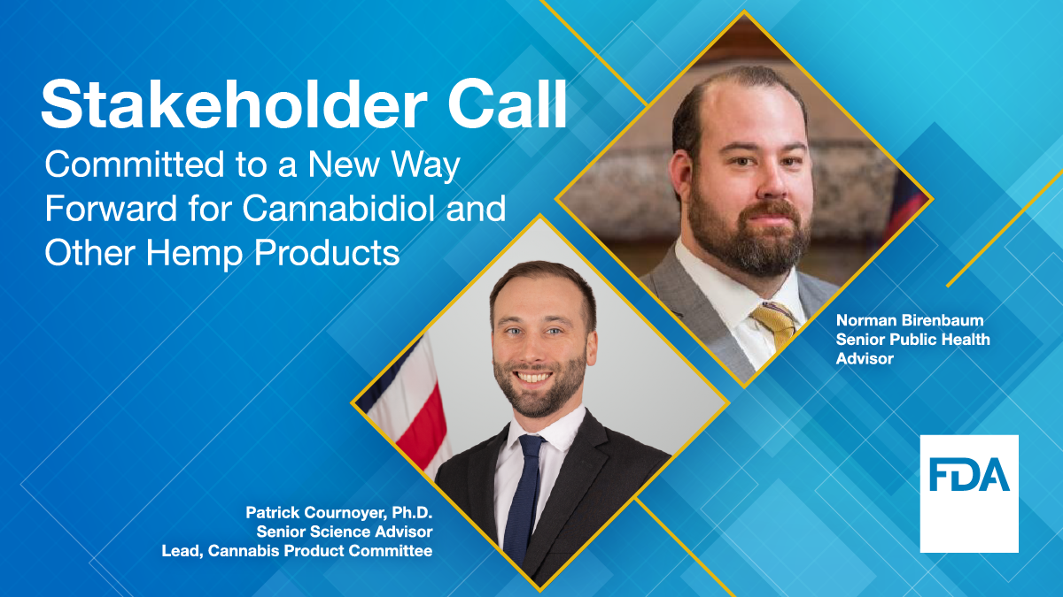 Stakeholder Call Thursday, May 11: A New Way Forward for Cannabidiol ...