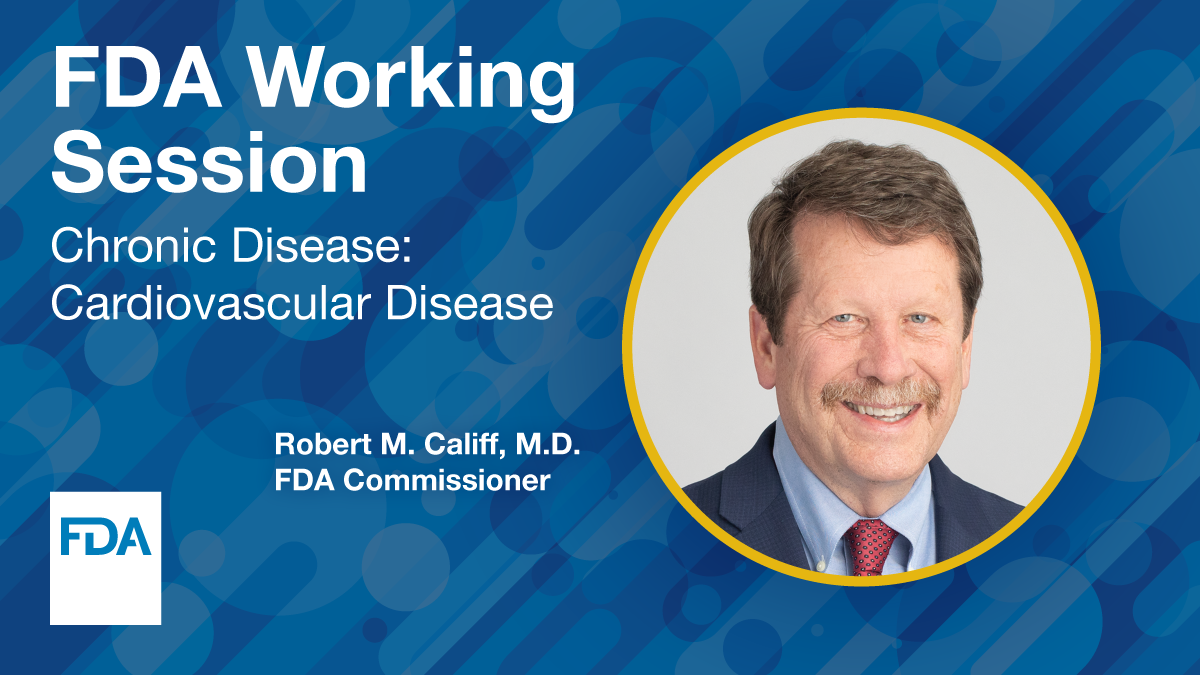 Reminder: Invitation to FDA Working Session: Chronic Disease ...