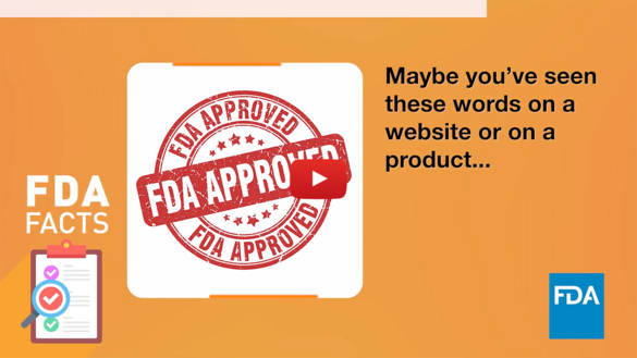 10 Facts about What FDA Does and Does Not Approve