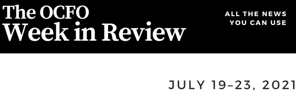 OCFO Week in Review: Week of July 19–23