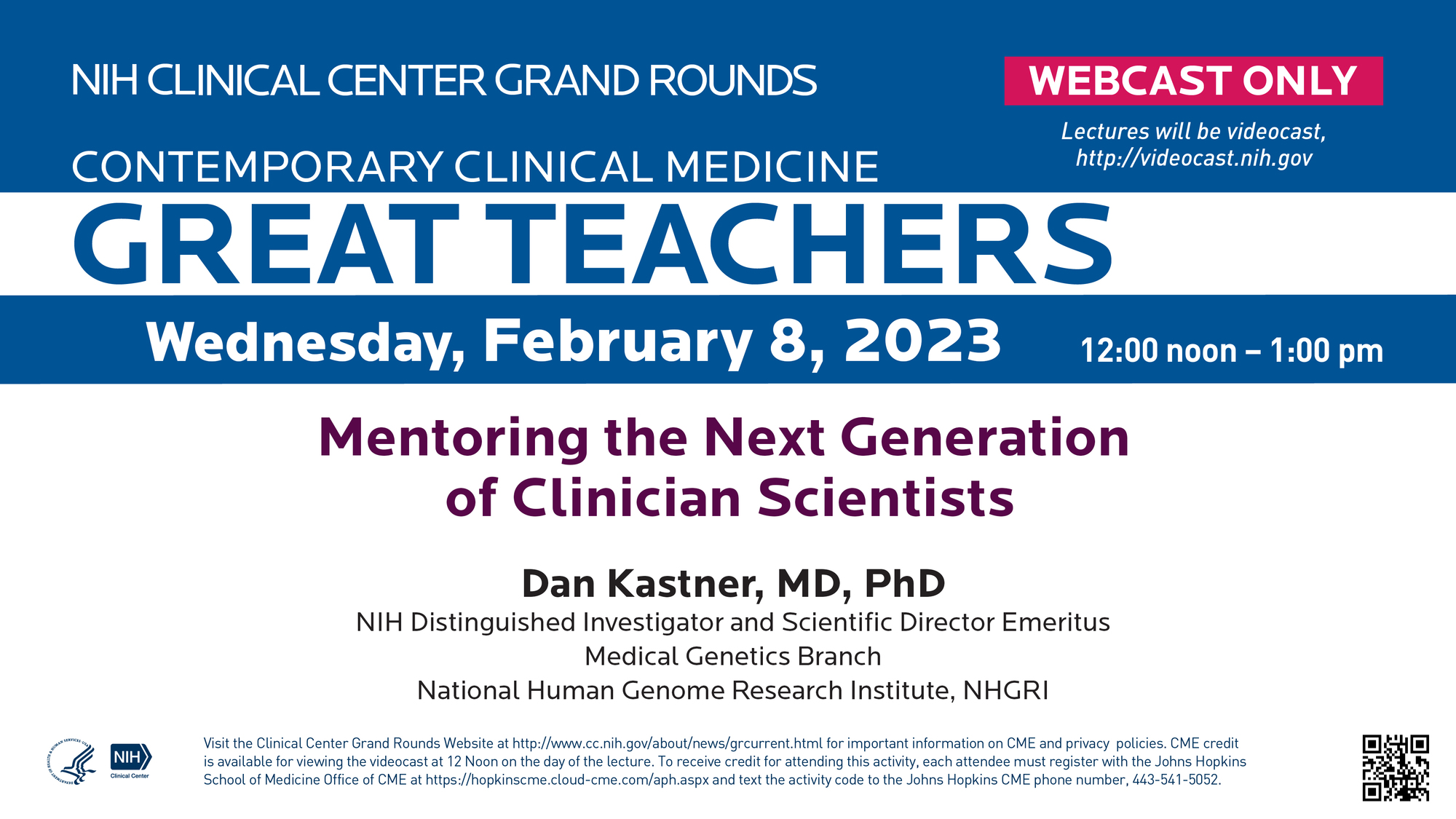Clinical Center Grand Rounds, Tomorrow, February 8, 2023, Dr. Dan Kastner