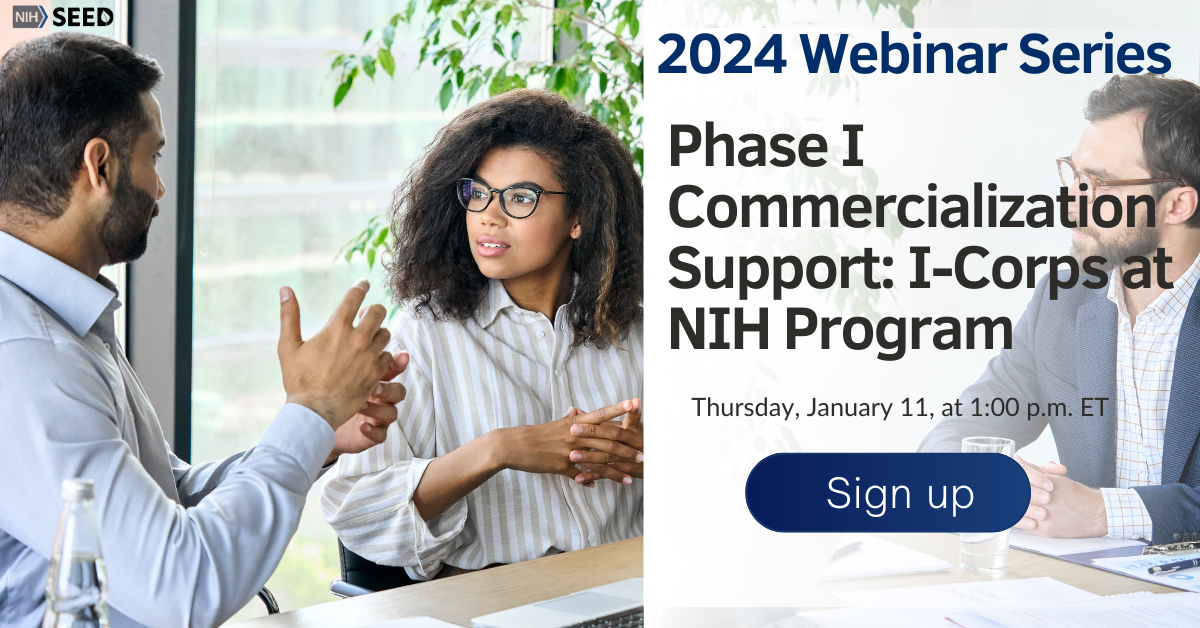 SBIR/STTR Phase I Commercialization Support: I-Corps at NIH Webinar ...