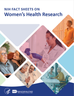 New Resource: NIH Fact Sheets on Women’s Health Research Highlights Key ...