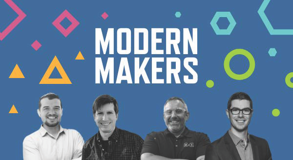 Modern Makers Building the Future
