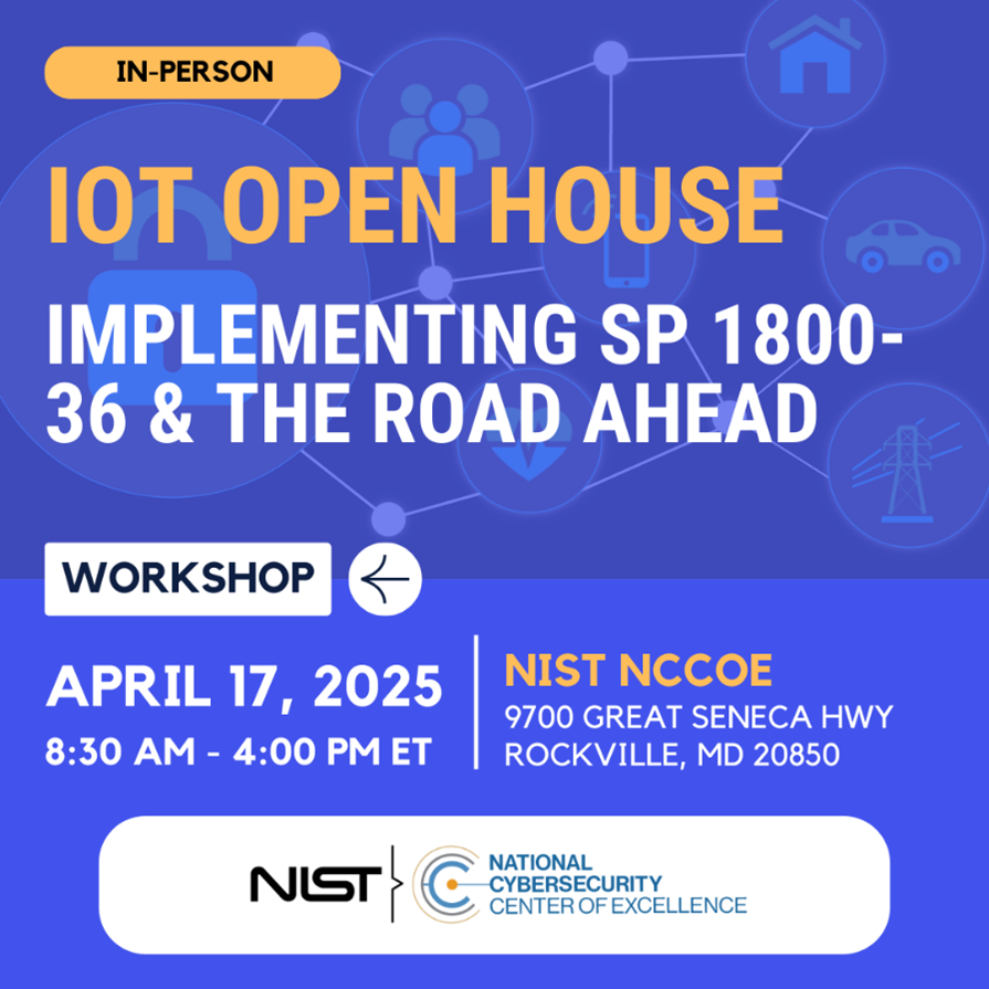 Register for the NIST NCCoE IoT Onboarding Open House Event!