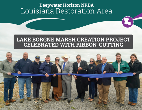 Lake Borgne Marsh Creation Project Celebrated with Ribbon-Cutting