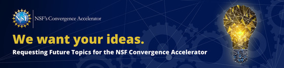 Be a part of the solution: Submit your idea to the NSF Convergence ...