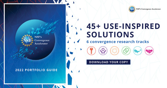 NSF’s Convergence Accelerator releases 2022 Portfolio Guide
