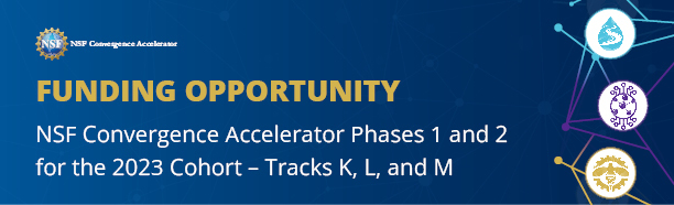 NSF's Convergence Accelerator Announces New Funding Opportunity - Phase ...