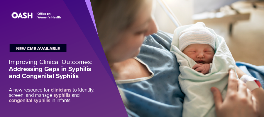 New CME/CE Available: Learn Strategies to Reduce Syphilis Rates
