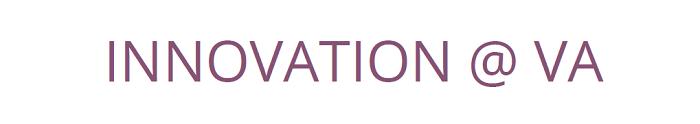 VA Innovation Center (VIC) invites you to share your innovative idea!