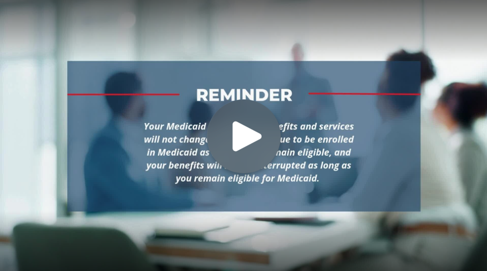Medicaid News for You and Your Family