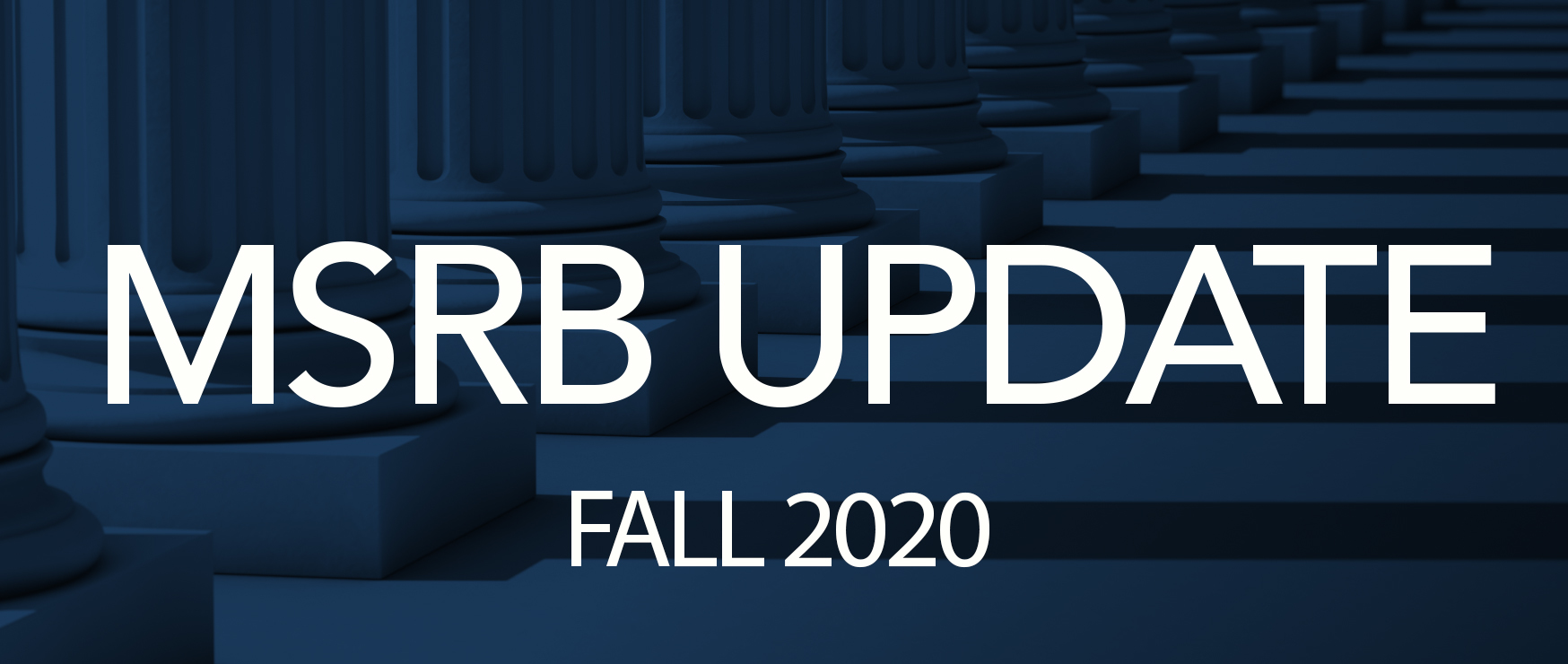 MSRB Update: Shaping the Future Together