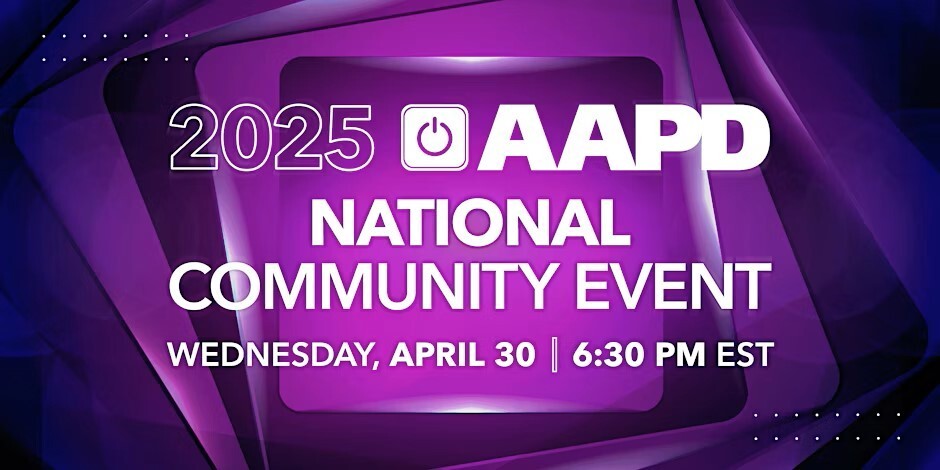 Info sharing: 2025 AAPD National Community Event Tickets, Wed, Apr 30, 2025, at 3:30 PM | Eventbrite