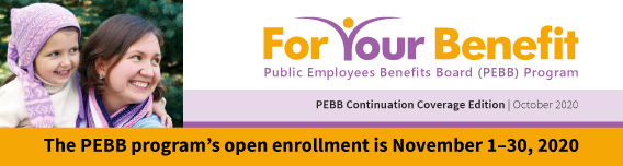 The October edition of the PEBB Program's For Your Benefit newsletter