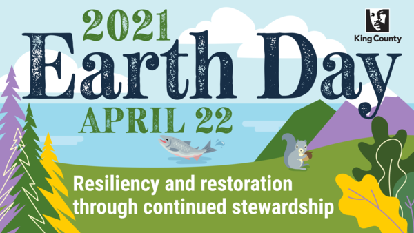 Earth Day 2021; Local Food Initiative Annual Report; 30 Year Forest ...