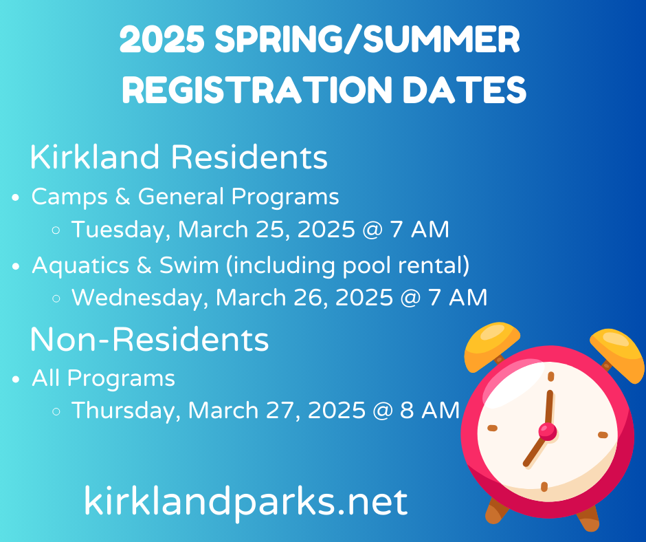 Kirkland Parks & Community Services - 2025 Spring/Summer Registration ...