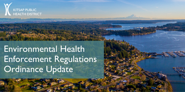 Kitsap Public Health seeks comment on environmental health enforcement ordinance