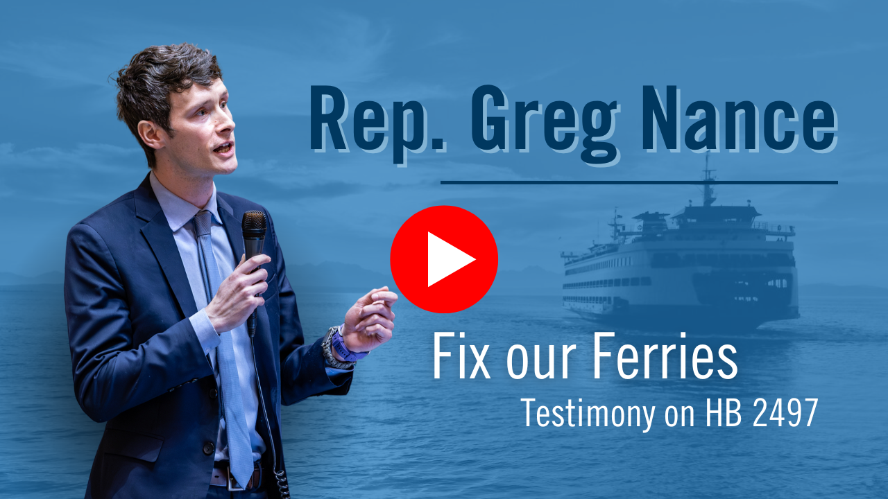 House Transportation Budget helps Fix our Ferries and fund Kitsap infrastructure