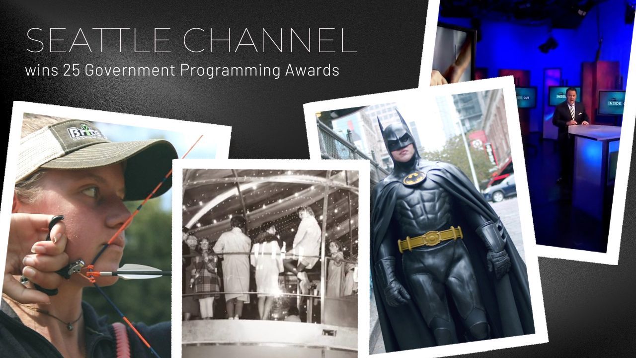 Seattle Channel honored with 25 Government Programming Awards