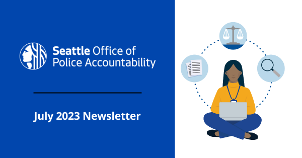 Office of Police Accountability | July Newsletter