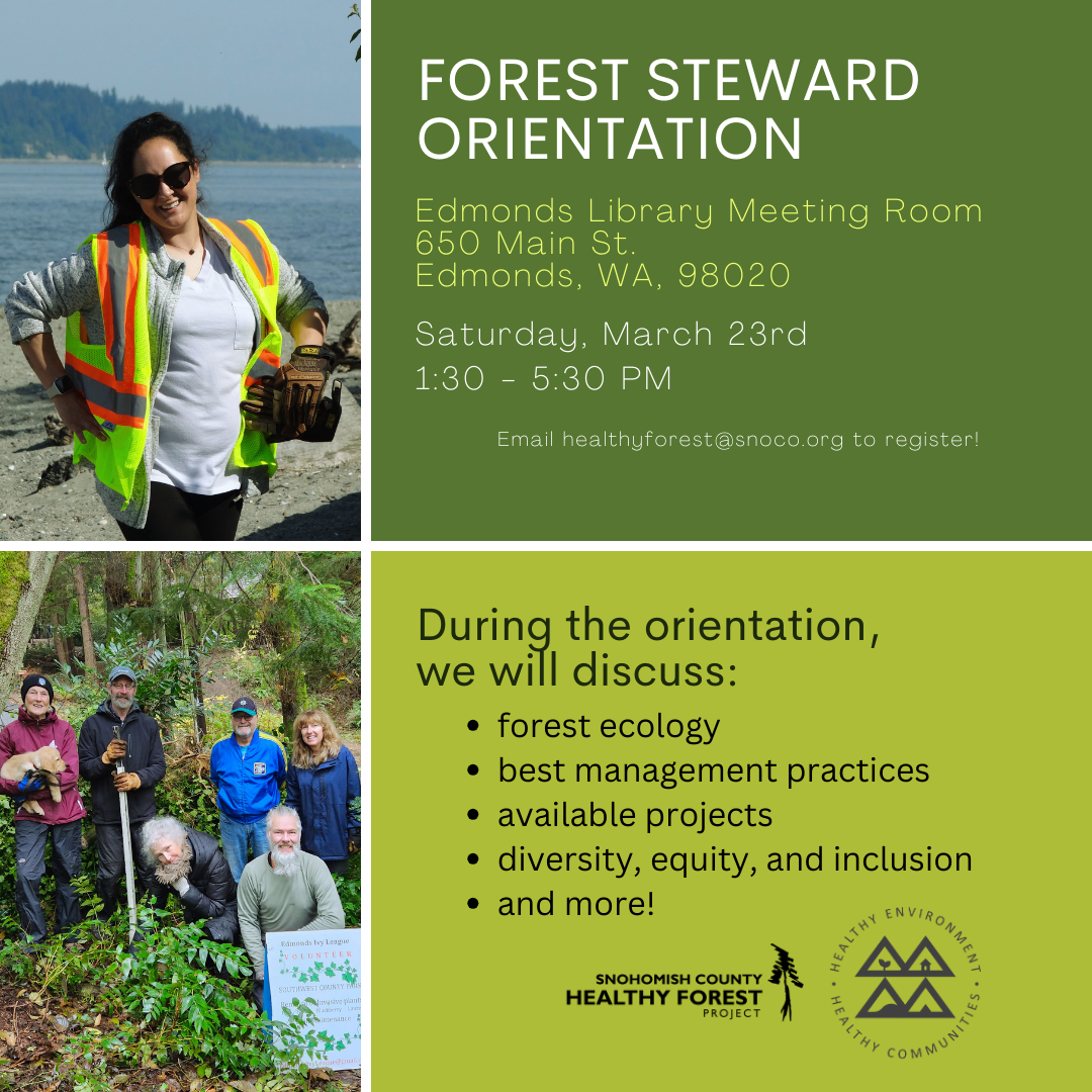Snohomish County, Washington Healthy Forest Project Annual Report and More!