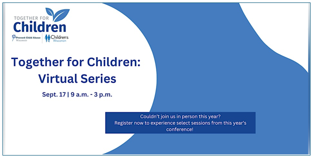 Together for Children: Virtual Series | September 17, 2024