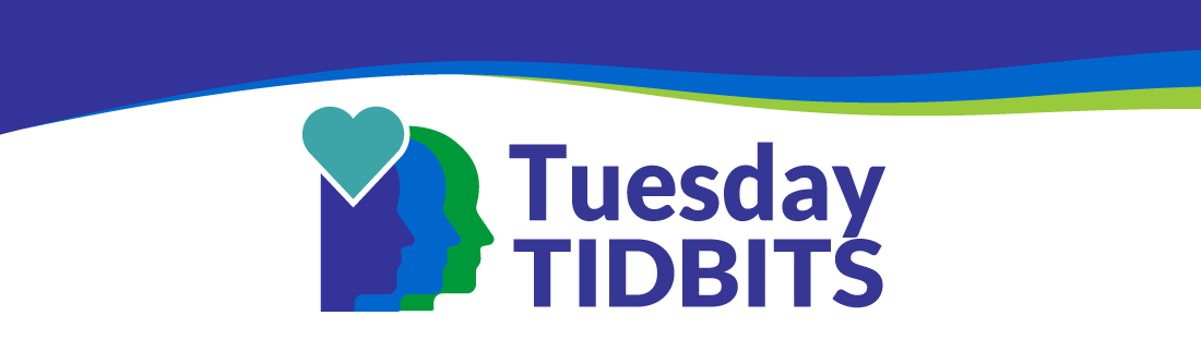 School Mental Health and Well-being Tuesday Tidbits